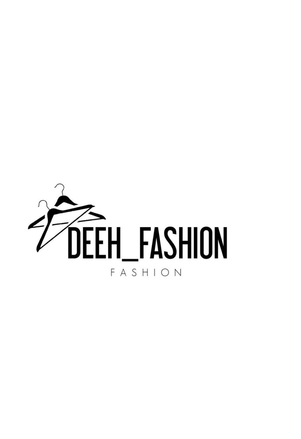 Deeh fashion